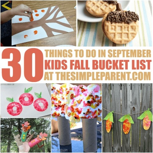 Kids Bucket List: 30 Things to Do in September - The Simple Parent