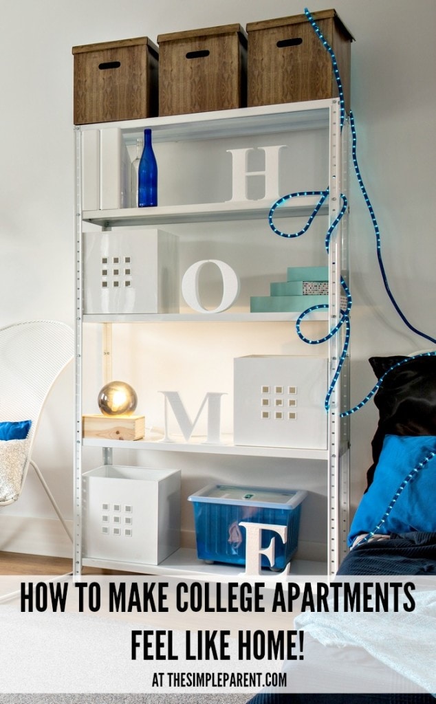 Easy Ways to Make College Apartments Feel Like Home - The Simple Parent
