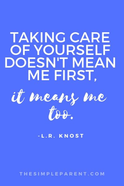 14 Take Care of Yourself Quotes & How I’m Making It Happen - The Simple ...