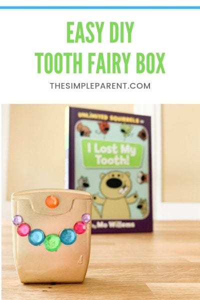 DIY Tooth Fairy Box Loose Tooth Tradition - The Simple Parent