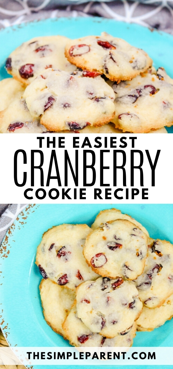 Make the Easiest Cranberry Cookies Ever! - The Simple Parent