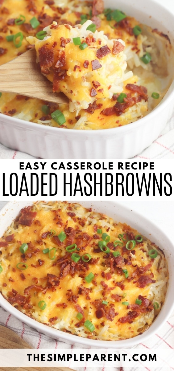 Loaded Hashbrown Casserole - The Simple Parent