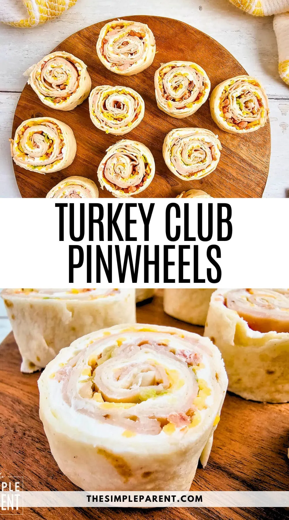 Turkey Club Pinwheels (Easy Party Appetizers)
